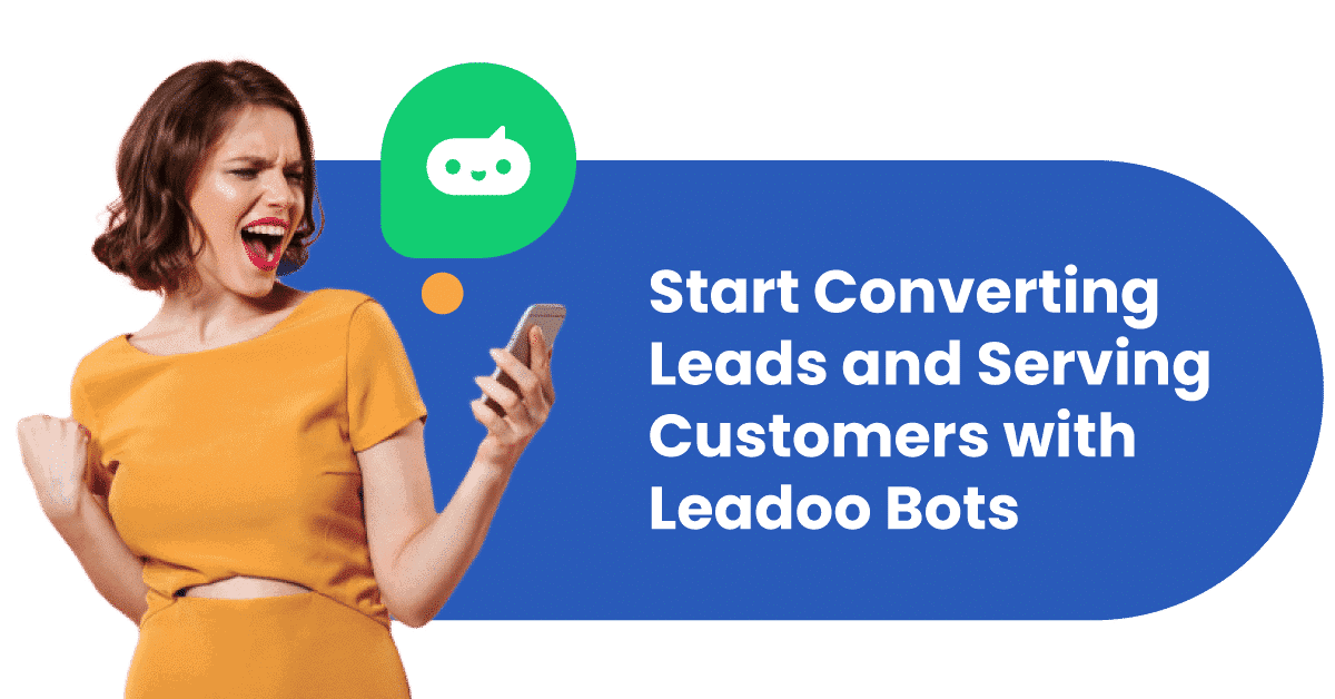 Convert Leads and Serve Customers with Leadoo Bots | Leadoo