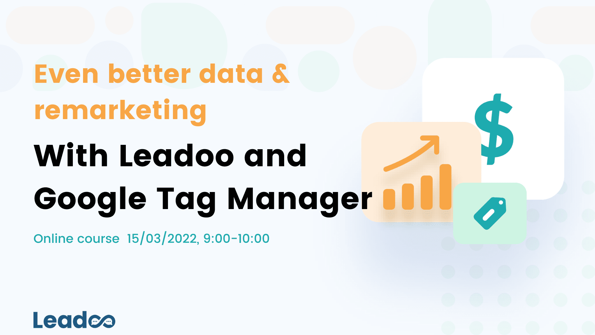 Leadoo + Google Tag Manager - better data and remarketing