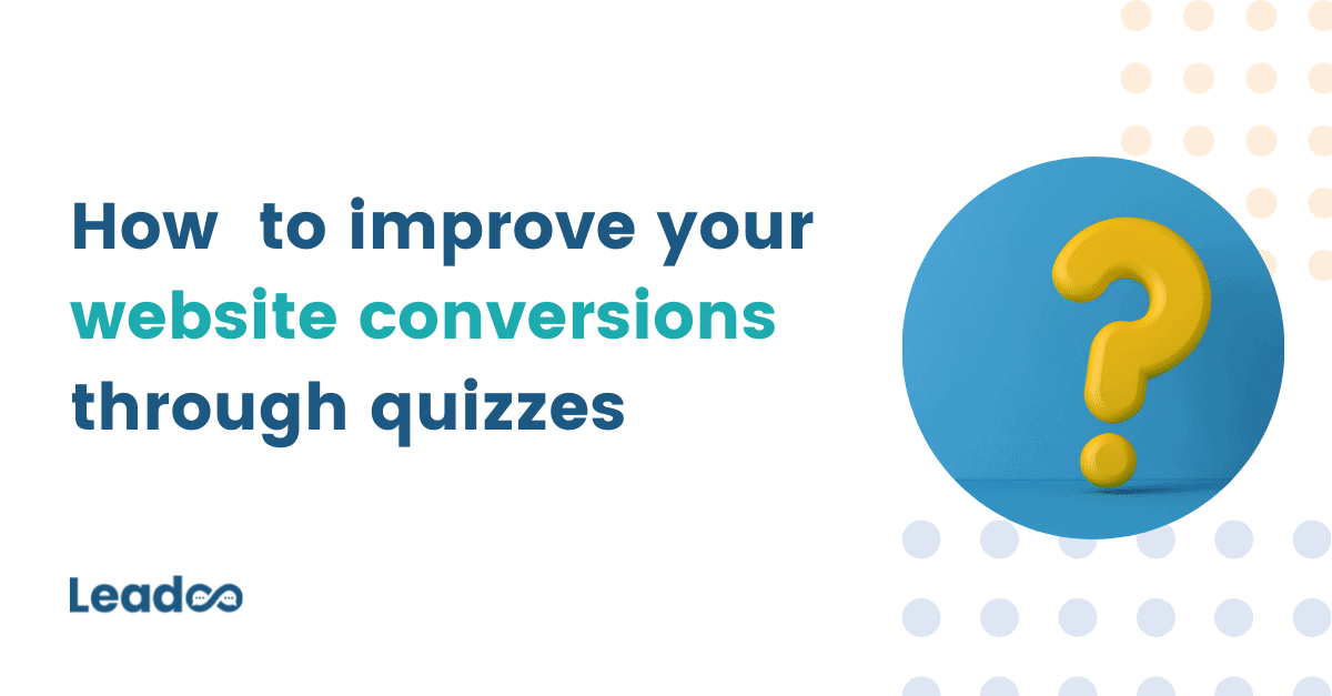 How to improve your website conversions through quizzes