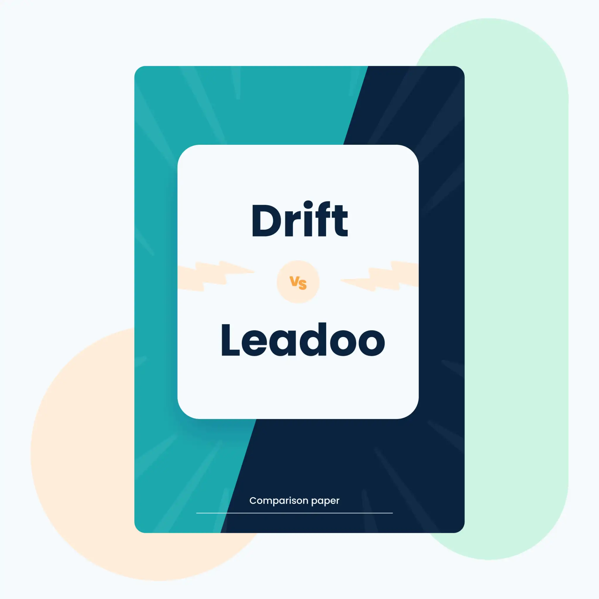 Drift v Leadoo: A comparison guide