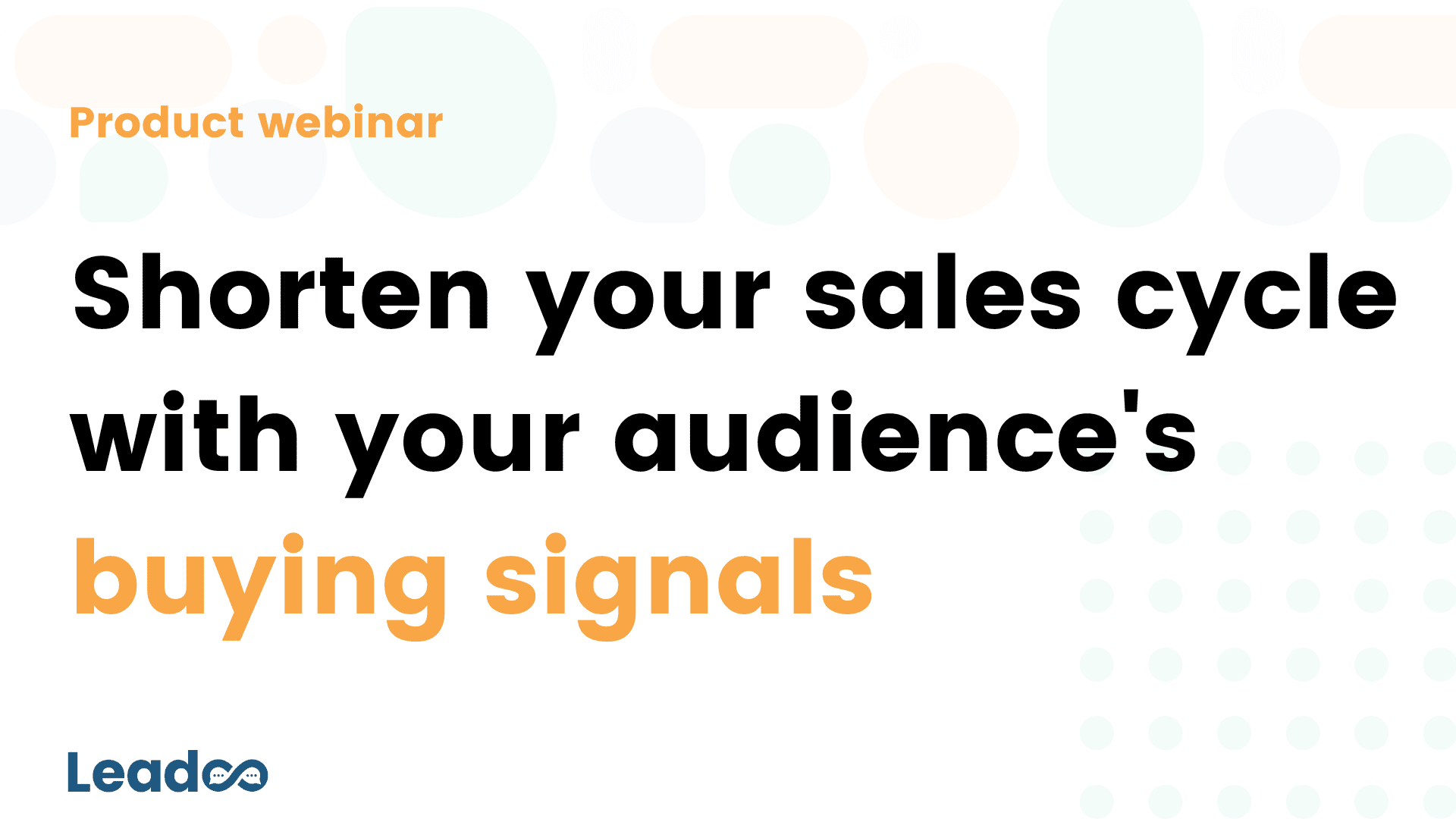 Shorten your sales cycle with your audience's buying signals