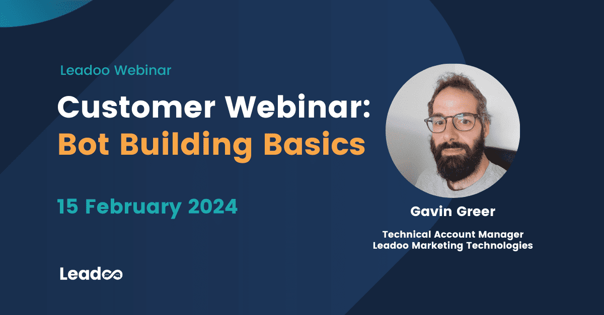 Customer Webinar: Bot Building Basics | Leadoo - Conversion Platform